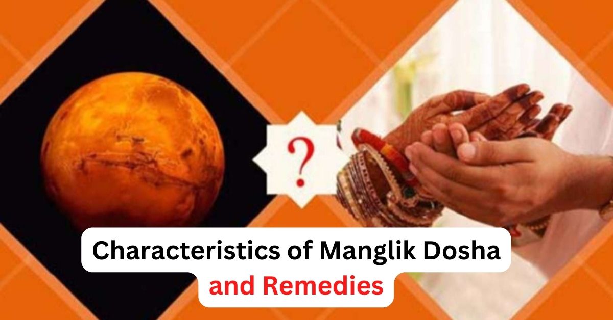 Characteristics Of Manglik Dosha And Remedies | Astrology Support