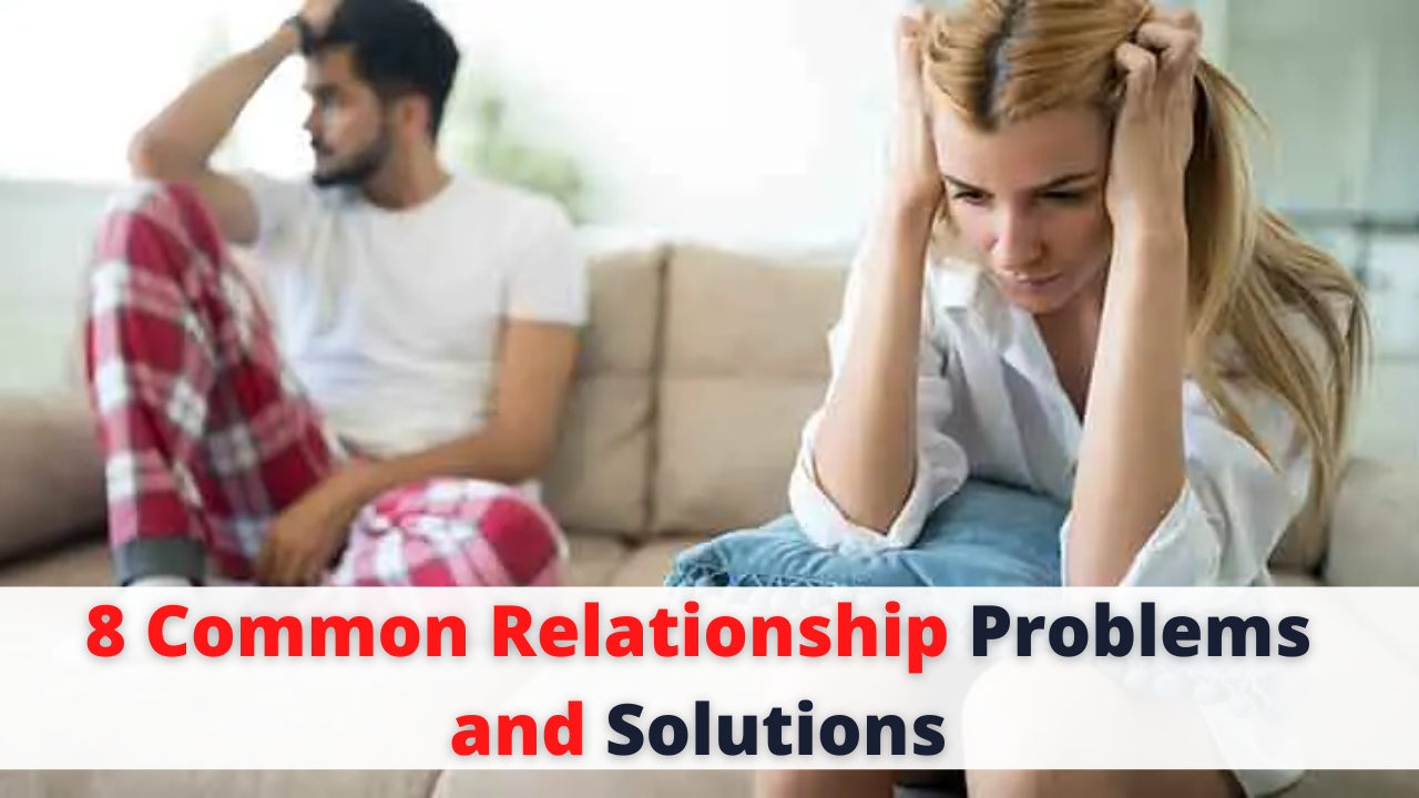 8 Common Relationship Problem and Solution - Astrology Support