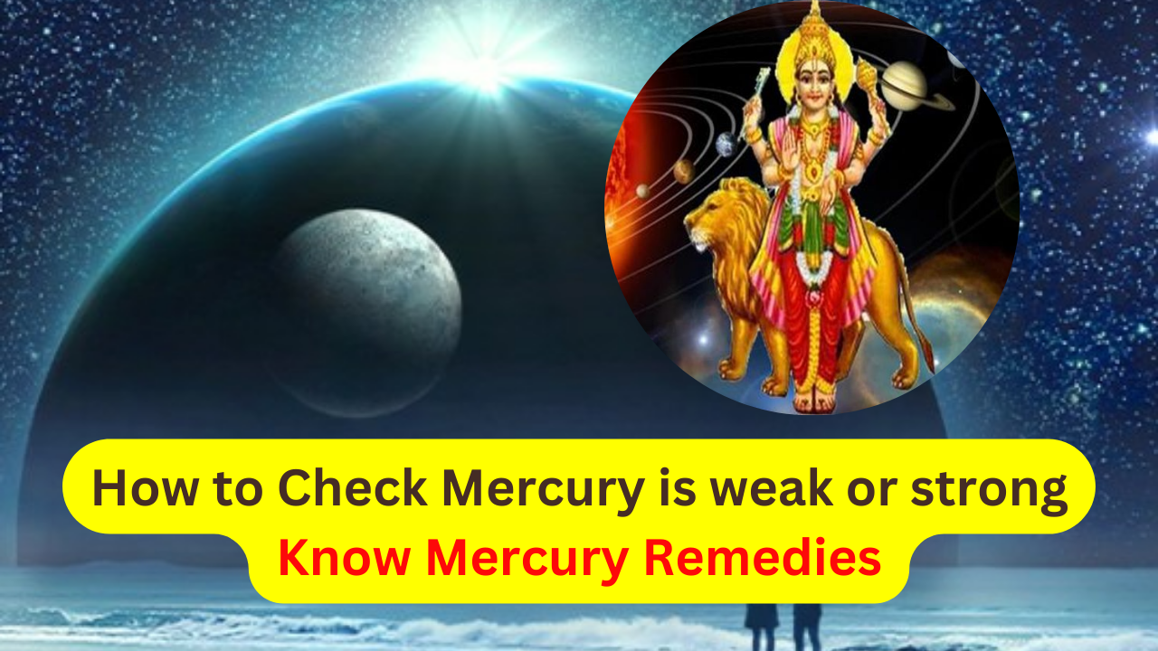 How To Check Mercury Is Weak Or Strong | Astrology Support