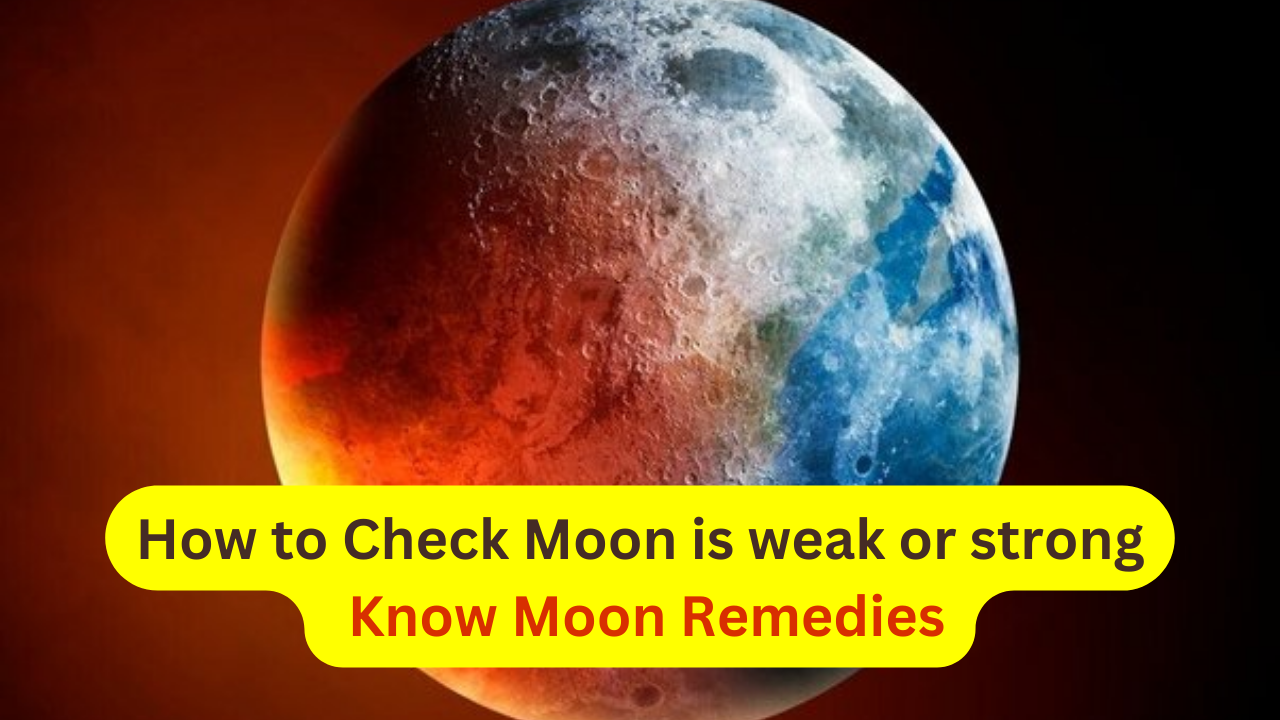 How To Check Moon Is Weak Or Strong | Astrology Support