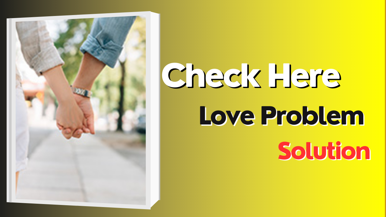 Check Here Love Problem Solution | Astrology Support