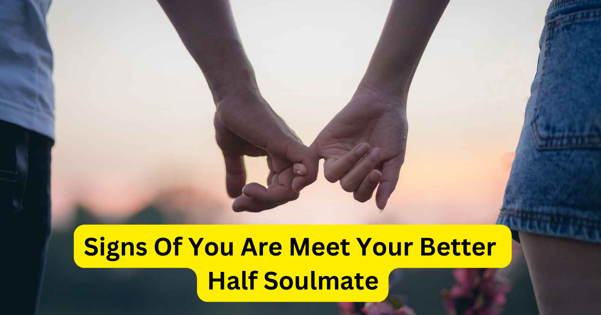 Signs You Have Met Your Better Half Soulmate | Astrology Support