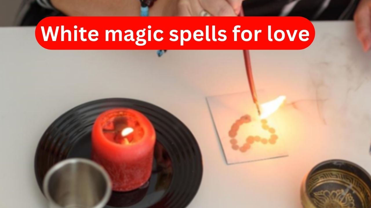 White Magic Spells For Love | Astrology Support