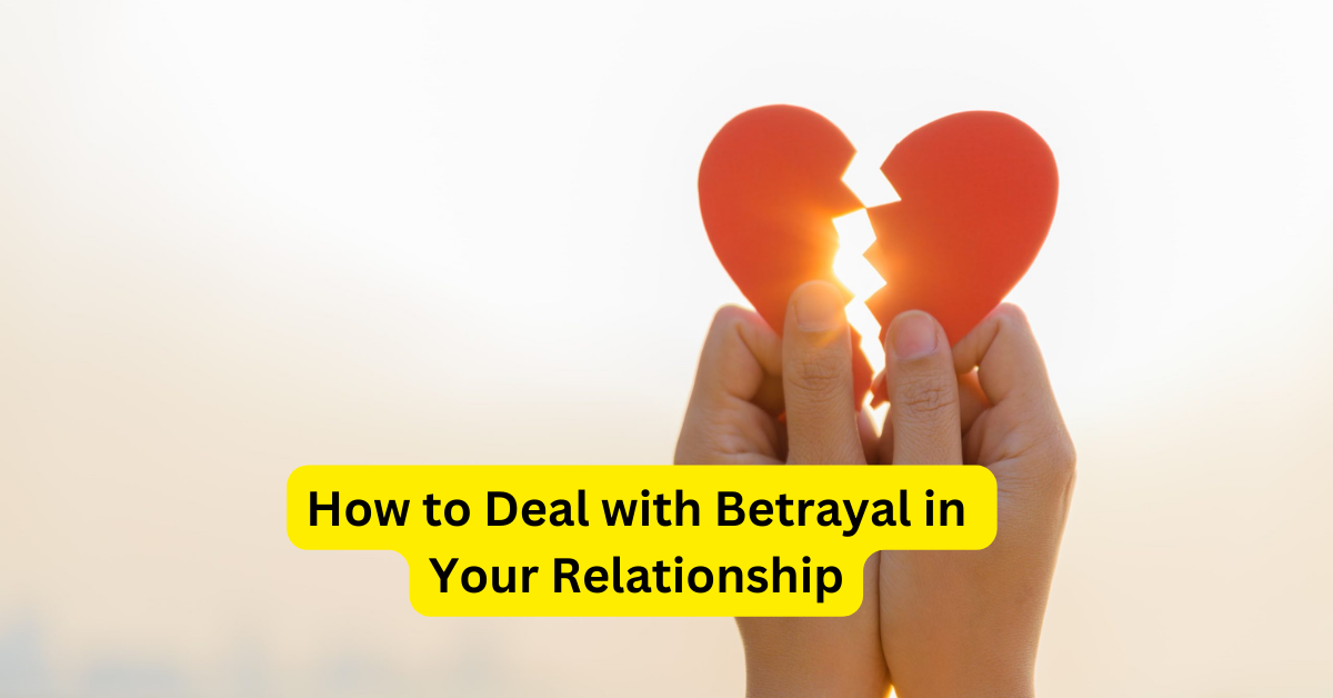 Deal With Betrayal In Your Relationship | Astrology Support