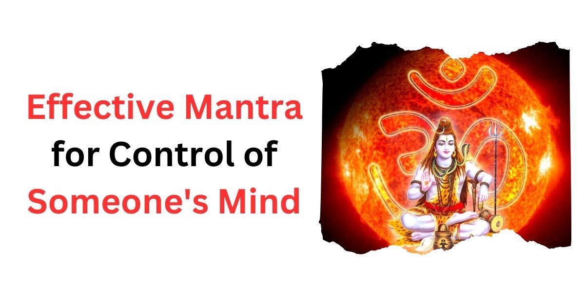 Effective Mantra For Control Of Someone's Mind | Astrology Support
